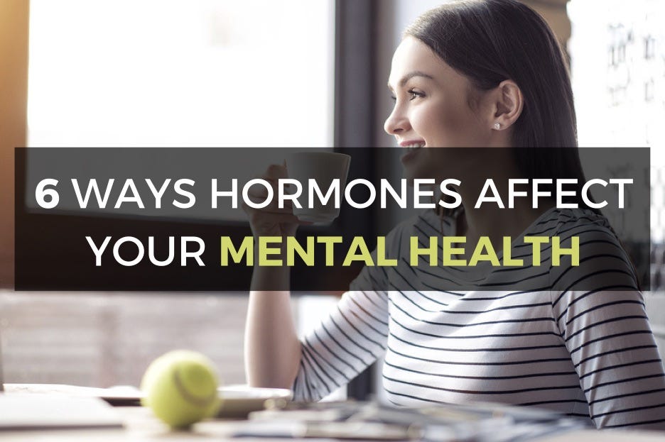6 WAYS HORMONES AFFECT YOUR MENTAL HEALTH | by Hotze Health | Medium