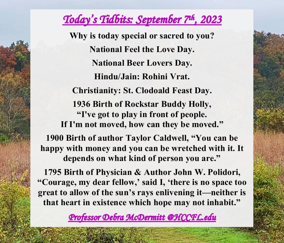 Today’s Tidbits 9/7/2023. Why is today special or sacred to you? | by ...