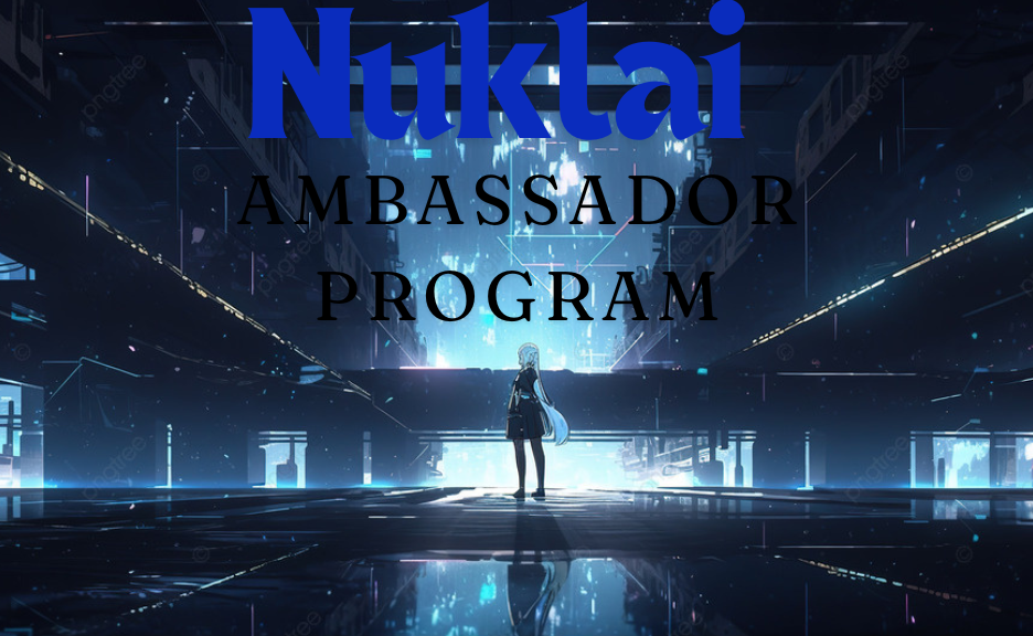 Nuklai Ambassador Program. In the realm of modern technology and… | by ...