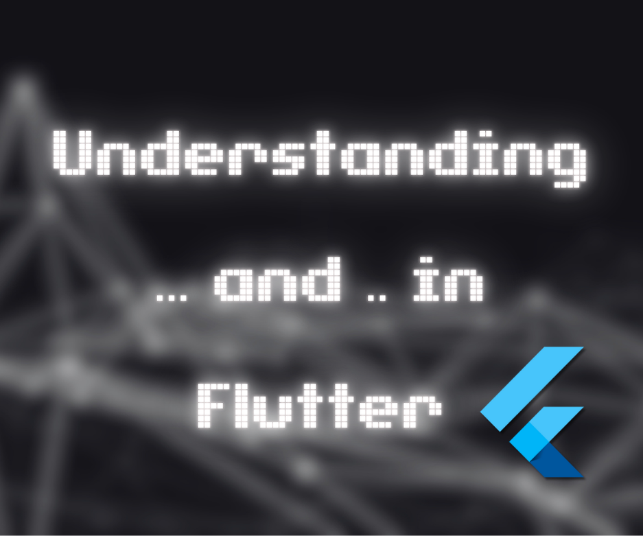 Understanding ... and .. in Flutter: A Simple Guide | by Omar ...