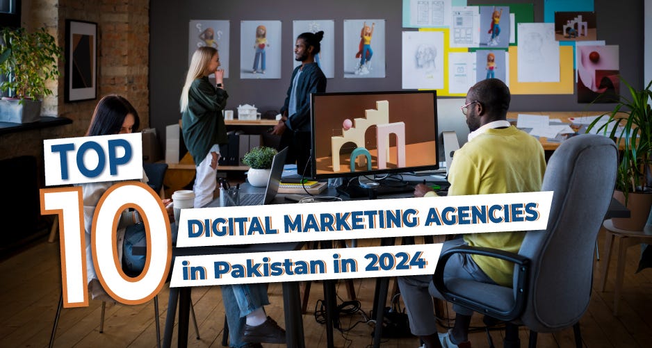 10 Top Digital Marketing Agencies in Pakistan in 2024 | by CSG Pakistan ...