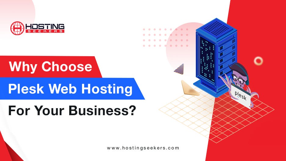 Why Choose Plesk Web Hosting For Your Business? | by Jimmyleeus | Medium