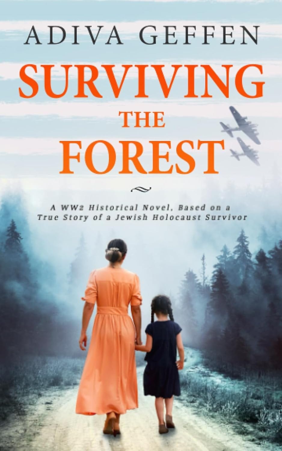 Surviving The Forest (World War II Brave Women Fiction) | by Jennifer ...