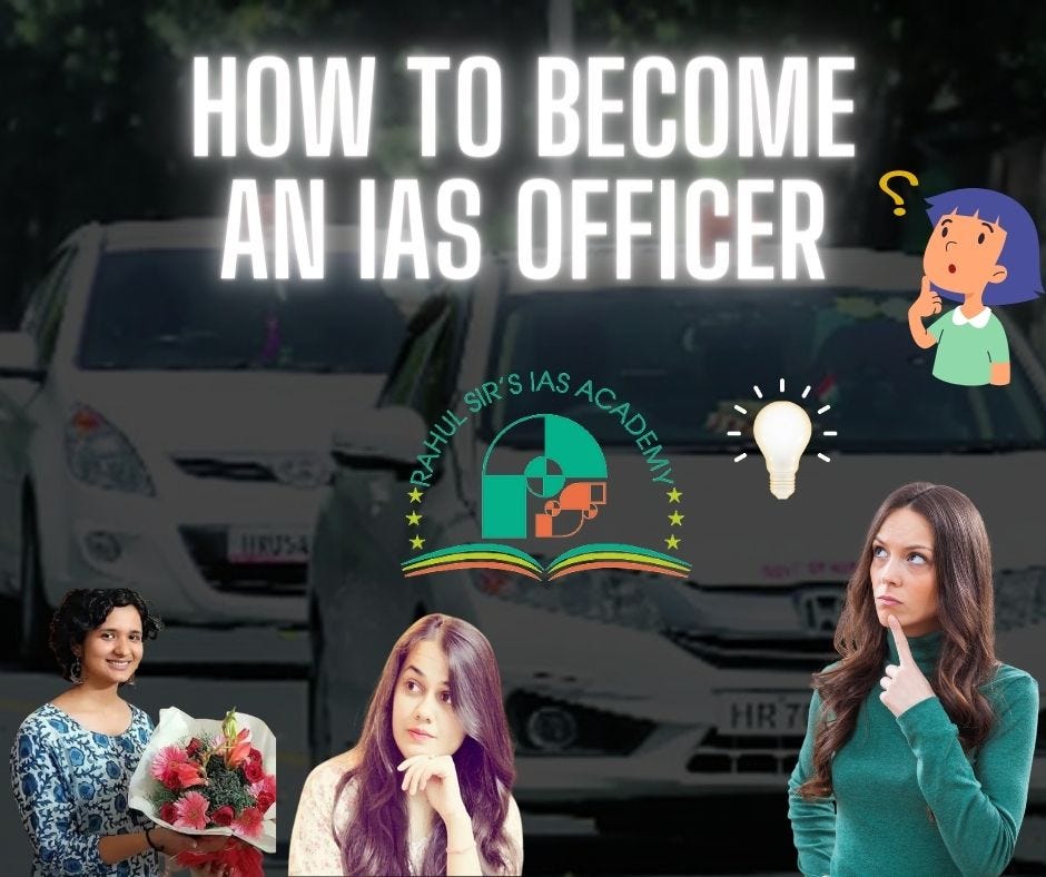 How To Become IAS Officer. How To Become IAS Officer — An… | by Rahul Sir's IAS Academy | Oct ...