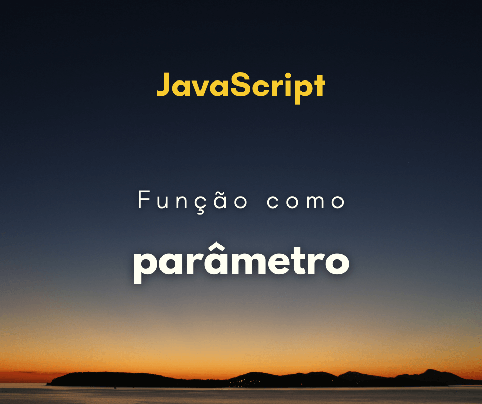 Como passar função como parâmetro… | by Desenvolvedor Full Stack | Medium