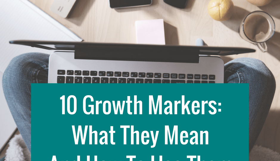 10 Growth Markers: What They Mean And How To Use Them | by Robyn Kyberd ...