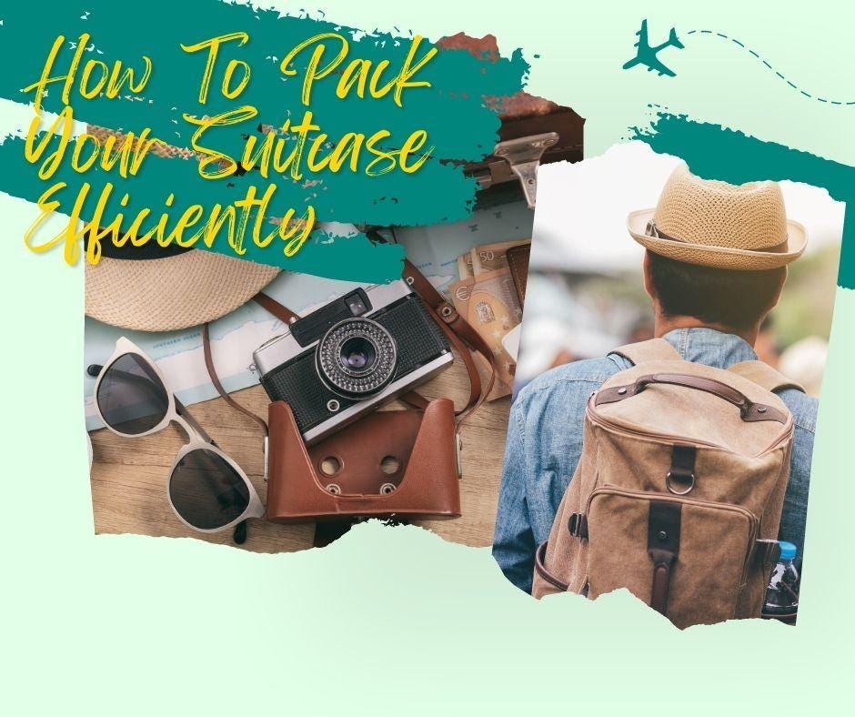 How to Pack Your Suitcase Efficiently | by Honey Reyes | Medium