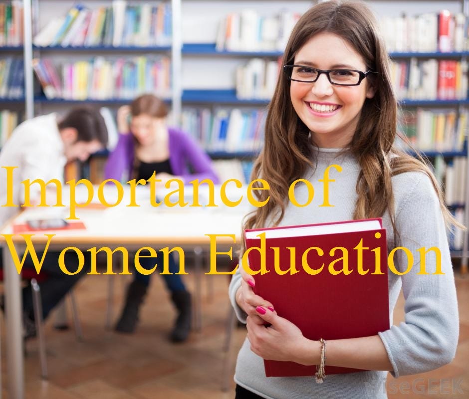 Importance of women education. Ladies Education is an umbrella term ...