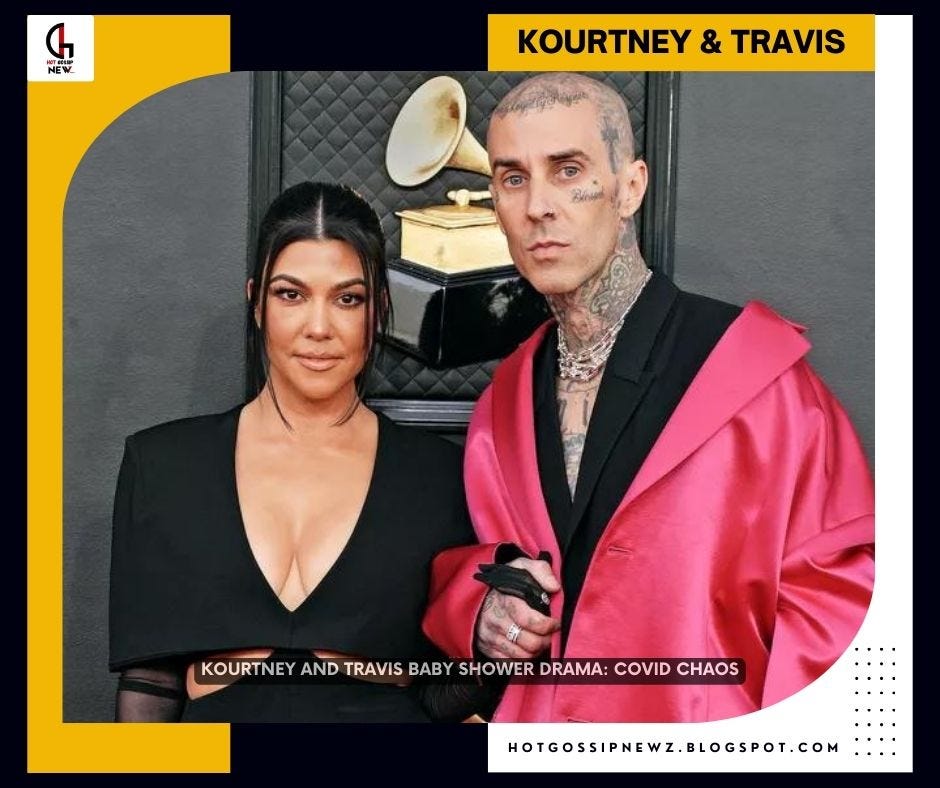 Kourtney And Travis Baby Shower Drama: COVID Chaos | by Hamidayub | Medium