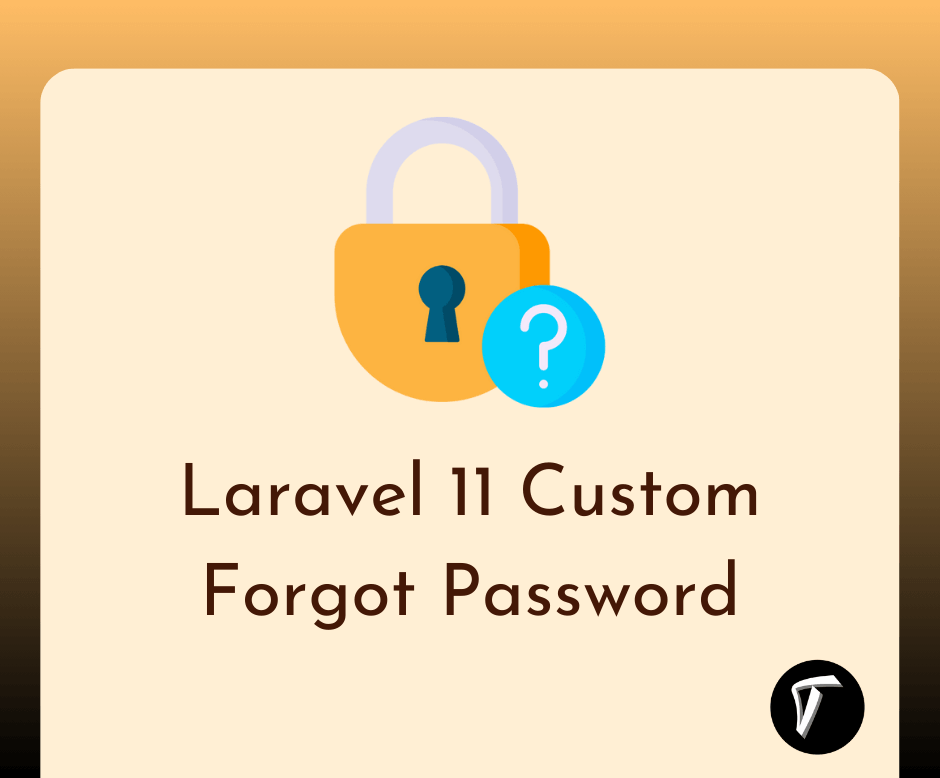 Laravel 11 Custom Forgot Password Example | Medium