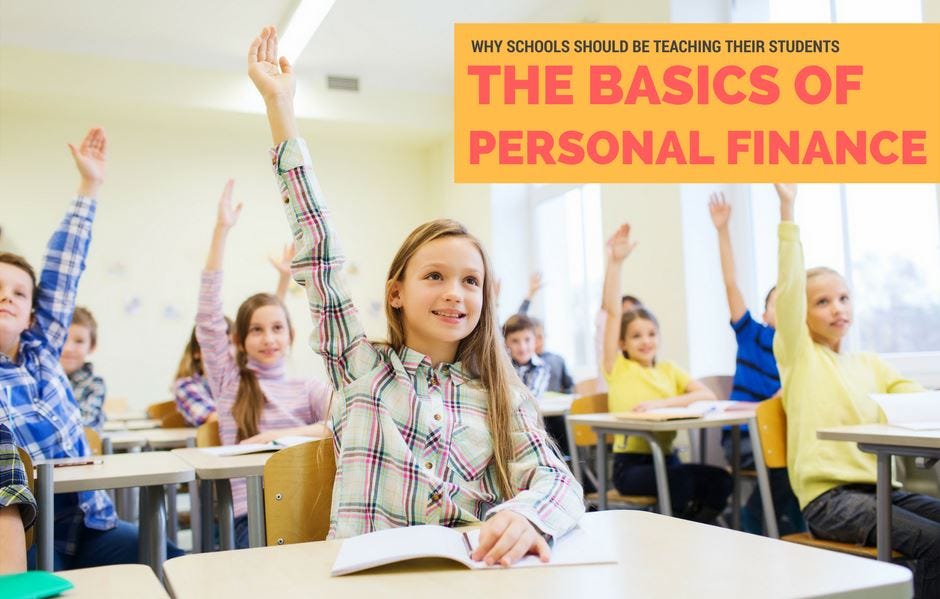 Why Schools Should Teach Personal Finance: A Rebuttal | by Consumerism ...