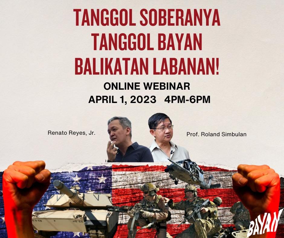 Tanggol Soberanya, Tanggol Bayan, Balikatan Labanan! | by Bagong Alyansang Makabayan - National ...