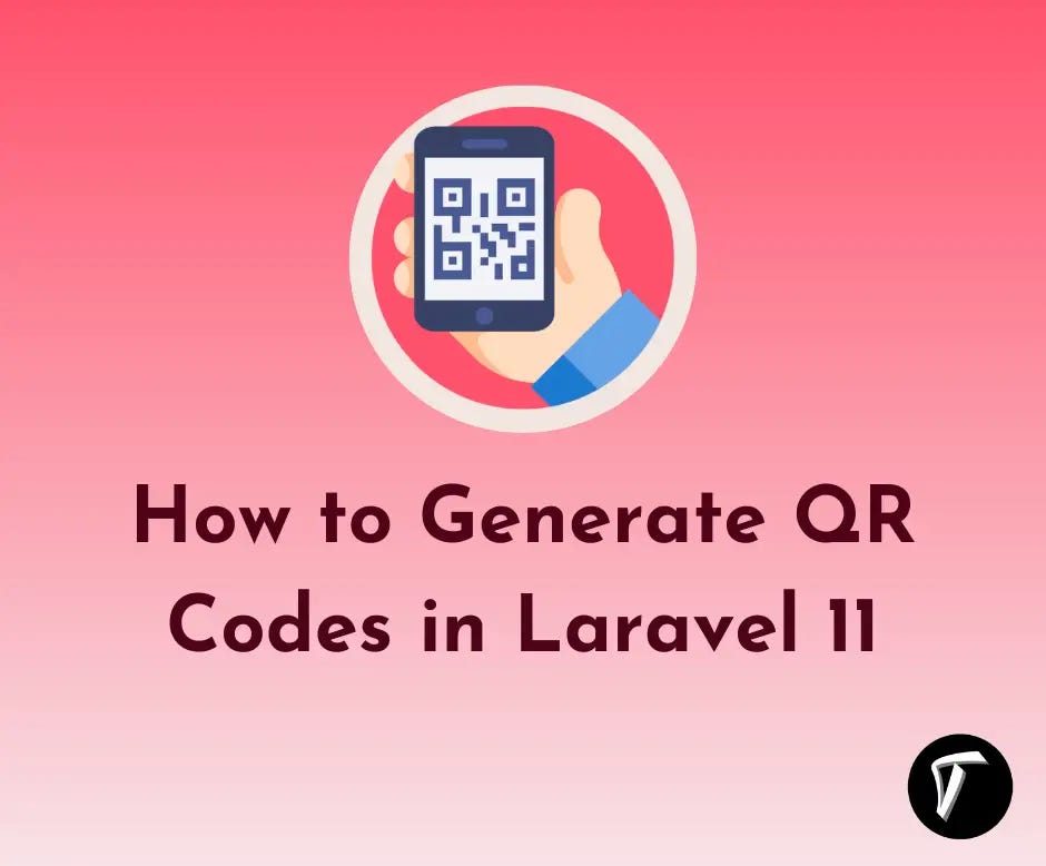 How To Generate Qr Codes In Laravel 11 Example By Techsolutionstuff Medium