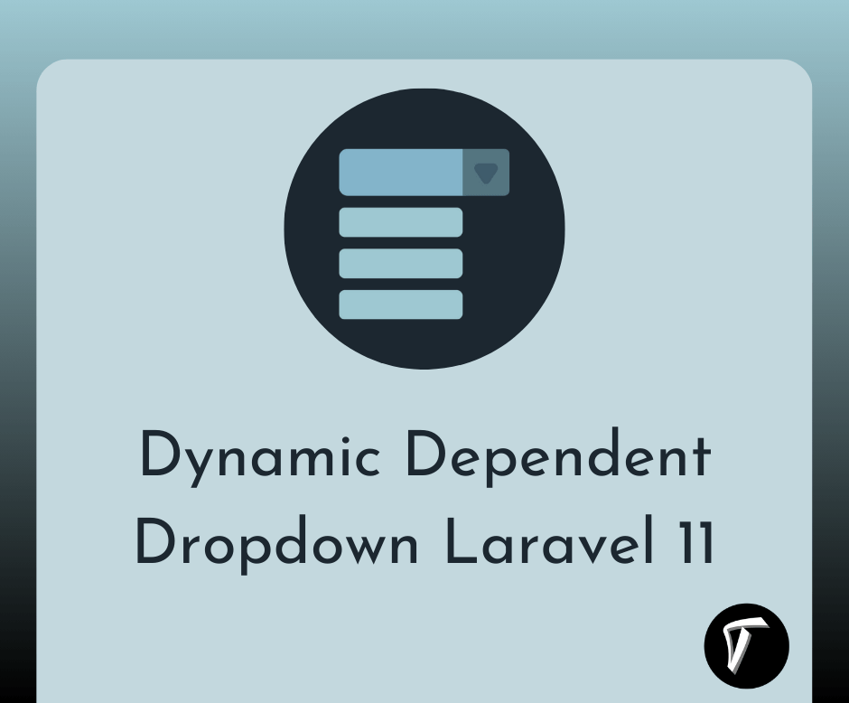 Dependent Dropdown Using Ajax Laravel 11 Example | Medium
