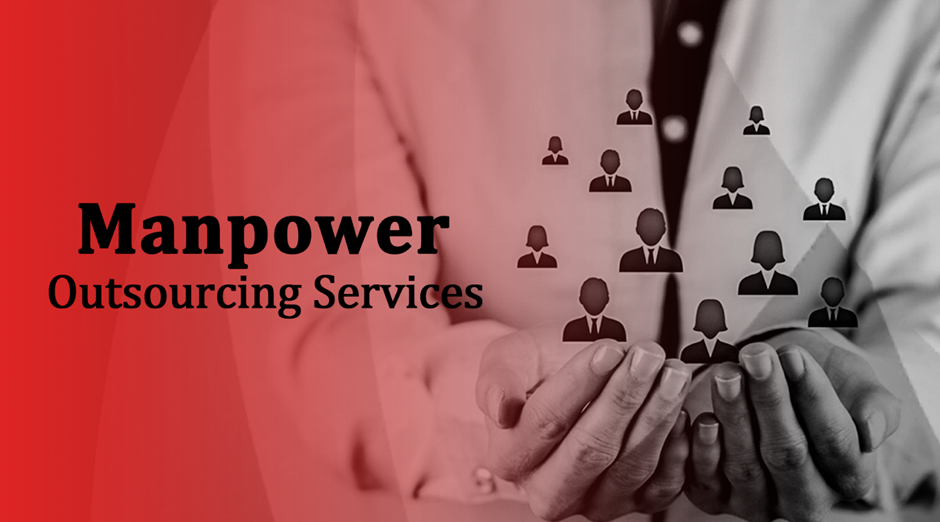 The Benefits of Manpower Outsourcing for Businesses: A Comprehensive ...