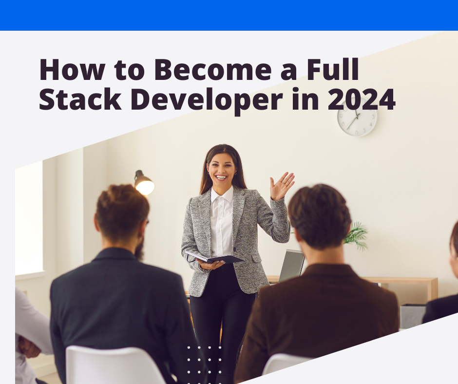 How to Become a Full Stack Developer in 2024 | by Ruhiparveen | Jun ...