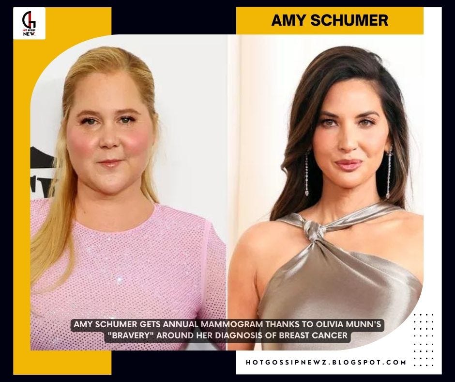 Amy Schumer Gets Annual Mammogram Thanks to Olivia Munn’s “Bravery” Around Her Diagnosis of ...