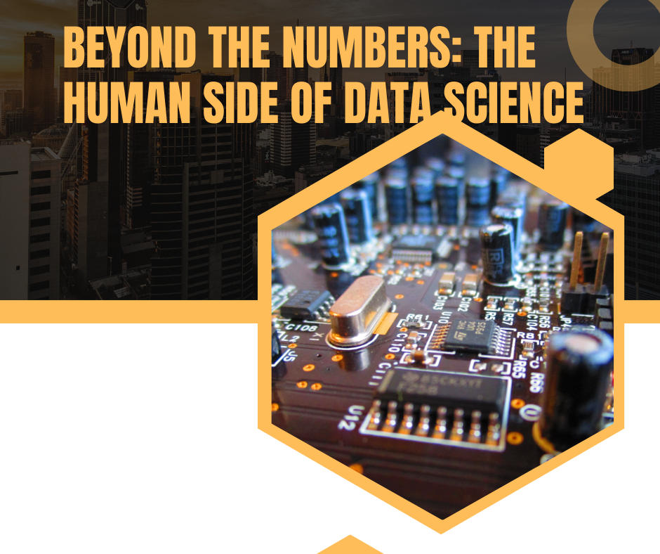 Beyond the Numbers: The Human Side of Data Science | by Ruhiparveen | Medium