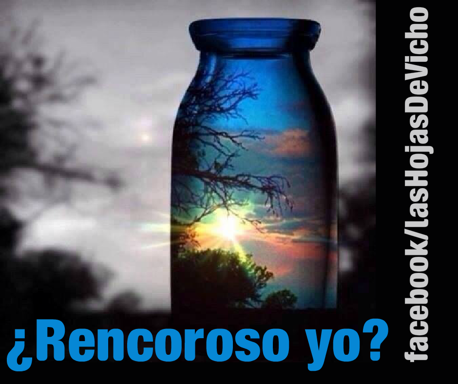 ¿Rencoroso yo?. ¡Pero claro que todos en el recuerdo… | by Javier Lau ...