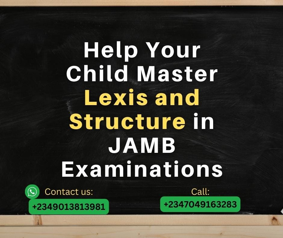 Help Your Child Master Lexis and Structure in JAMB Examinations | by ...