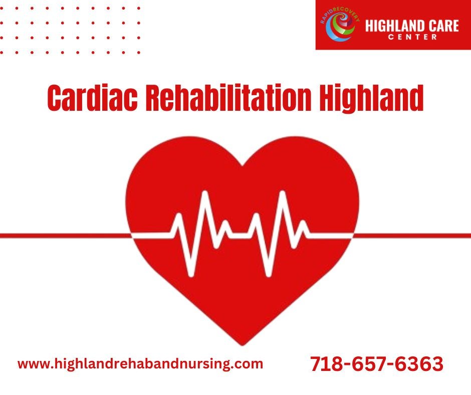 Heart Harmony: Transformative Cardiac Rehab in Jamaica and Highland - Highland Care Center Inc ...