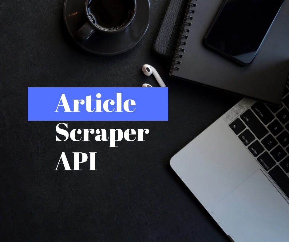 Article Scraper API | by VidLab | Medium