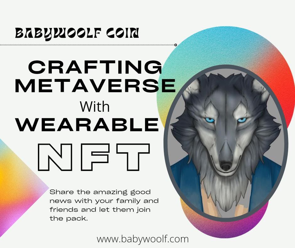 BabyWoolf: Crafting Metaverse with Wearable NFT | by Baby Woolf Coin ...