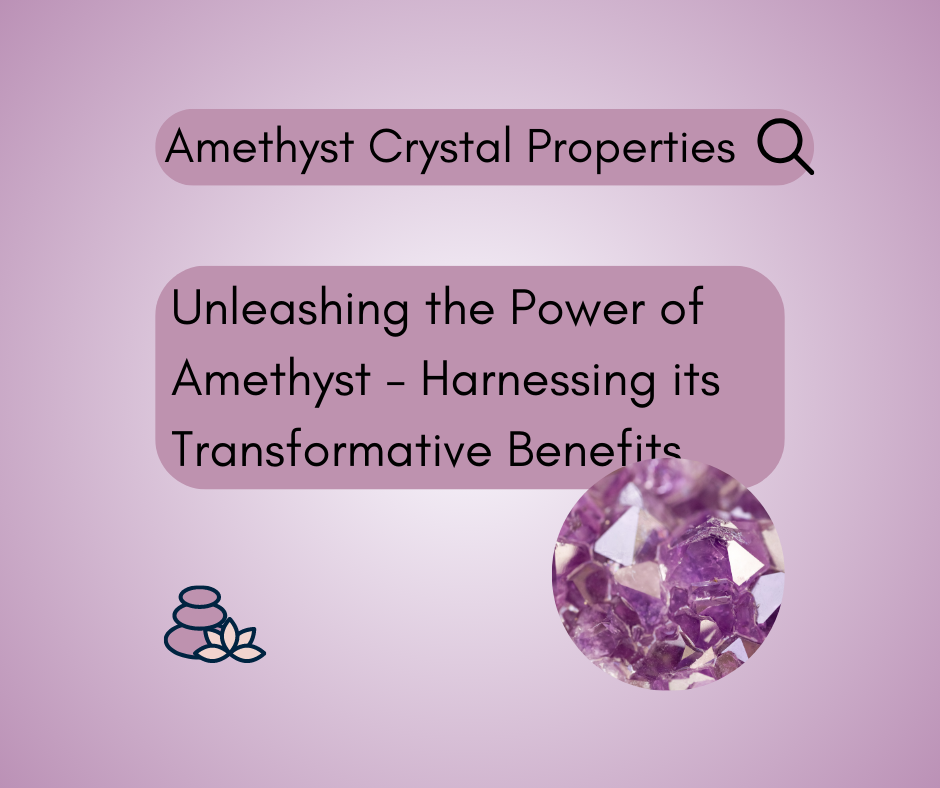 Unleashing the Power of Amethyst — Harnessing its Transformative ...