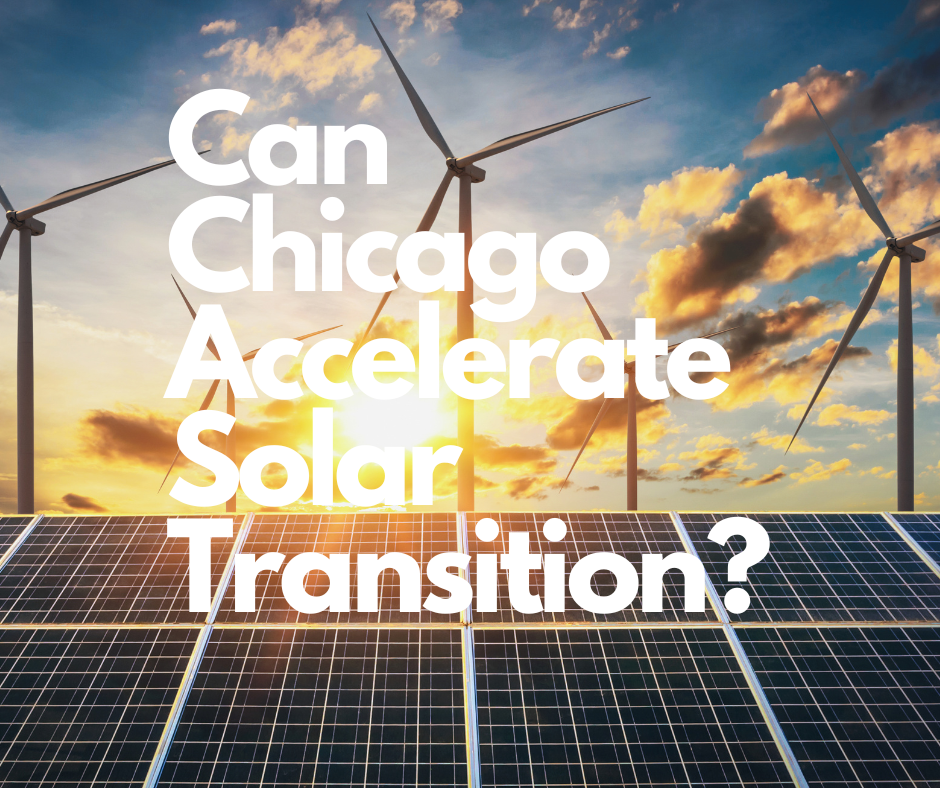 Can Chicago Accelerate Solar Transition? | by Chris Hawthorne | Medium