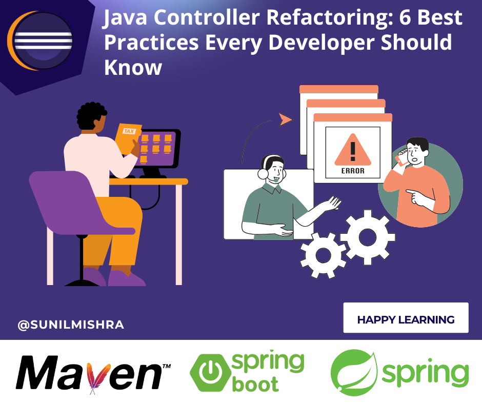 Java Controller Refactoring: 6 Best Practices Every Developer Should ...