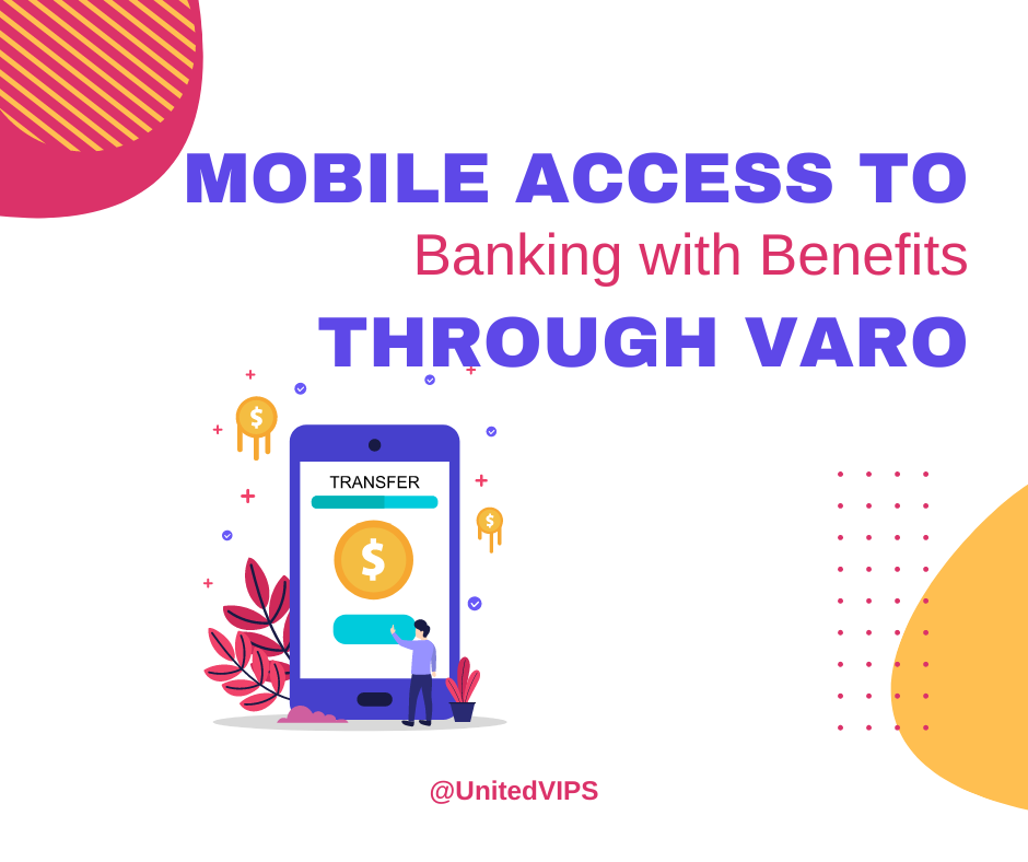 Mobile Banking At Its Finest. The Benefits of Banking with Varo As A ...