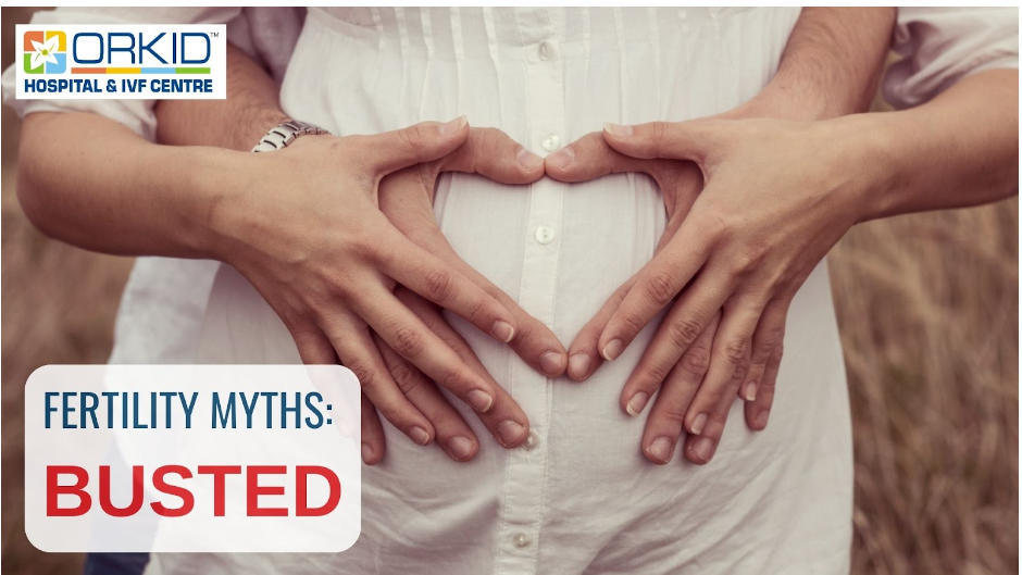 Bursting Fertility Myths: By the Best Gynaecologist in Surat | by Orkid ...