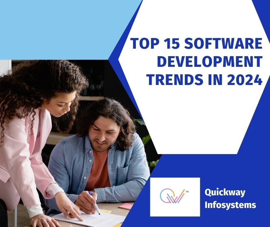 Top 15 Software Development Trends in 2024 | by Quickway Infosystems ...