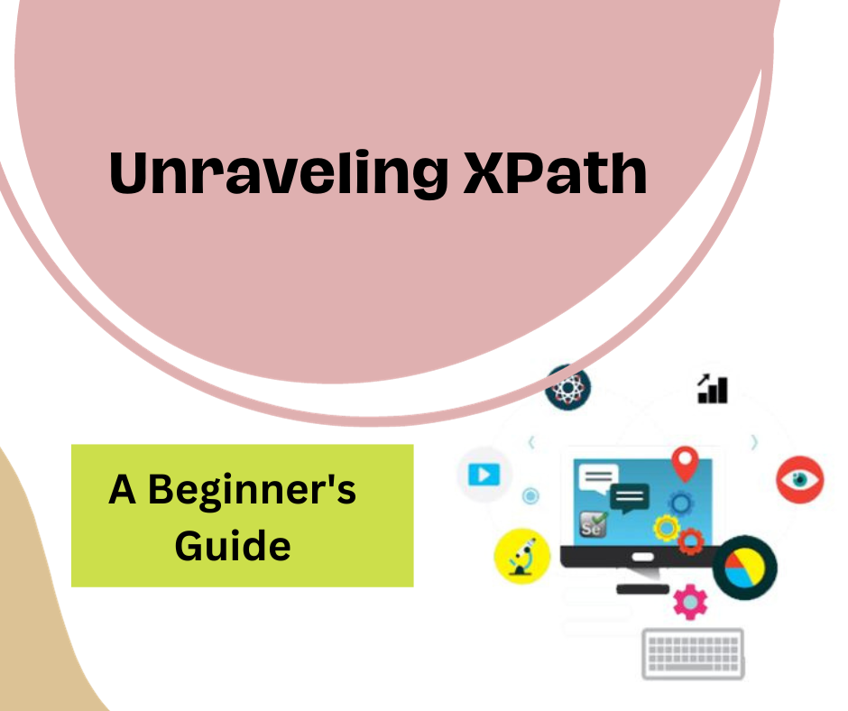 Unraveling XPath: A Beginner’s Guide | by Syntax Technologies | Medium