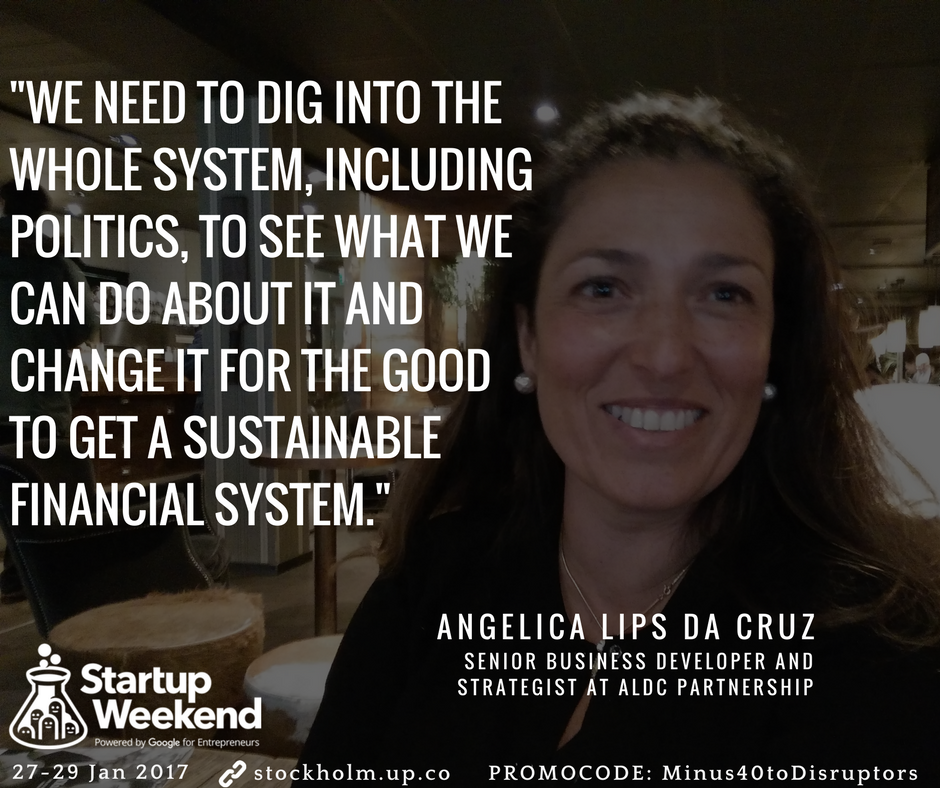 Angelica Lips da Cruz, Startup Weekend Fintech Jury: Get out earlier ...