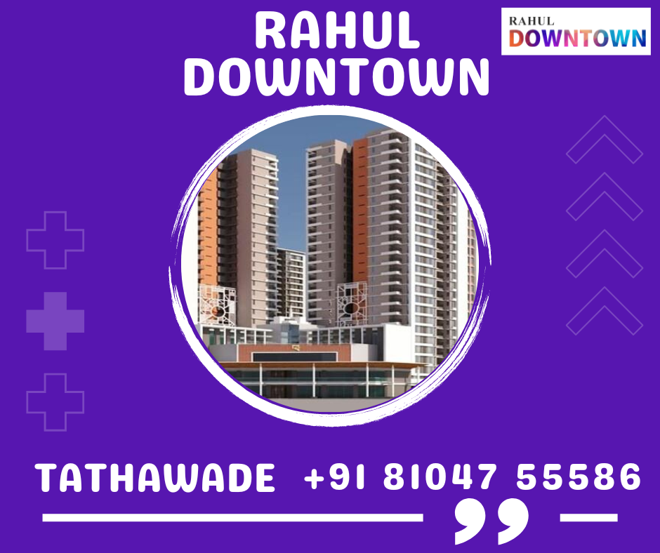 Rahul DownTown @ Tathawade — Pune | by Real Unity Pvt. Ltd. | Medium