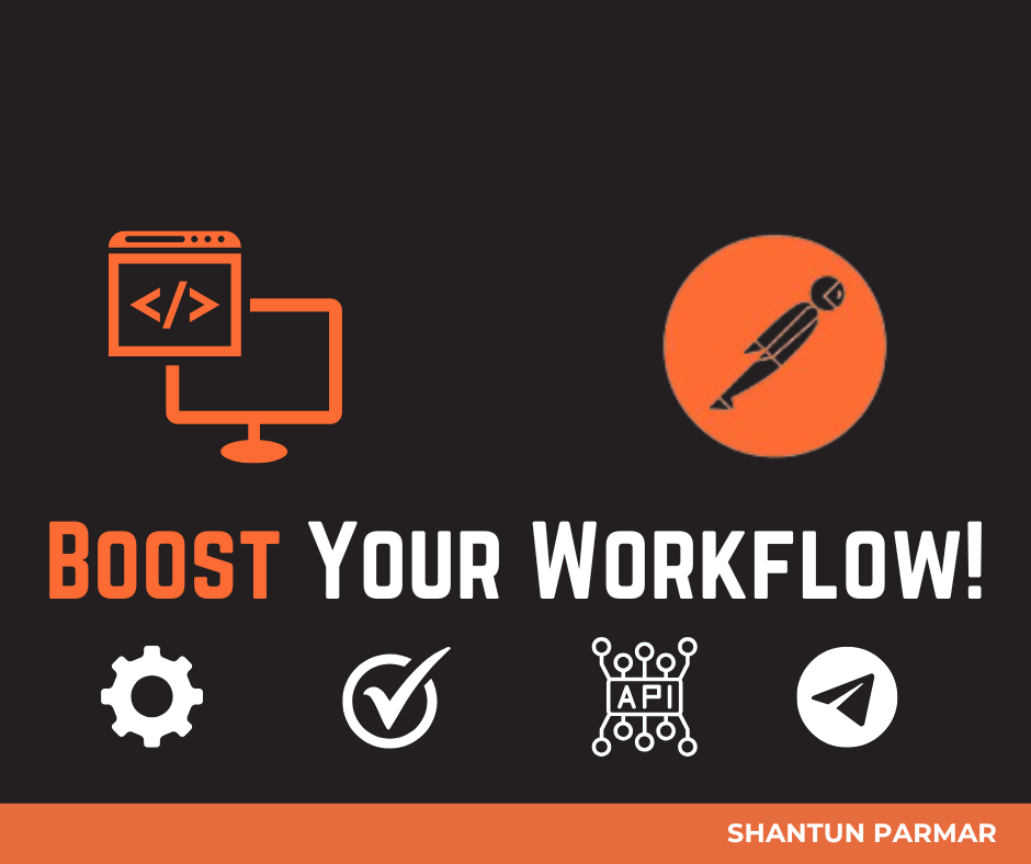 Tips And Tricks For Boosting Your Workflow With Postman By Shantun Parmar Javascript In