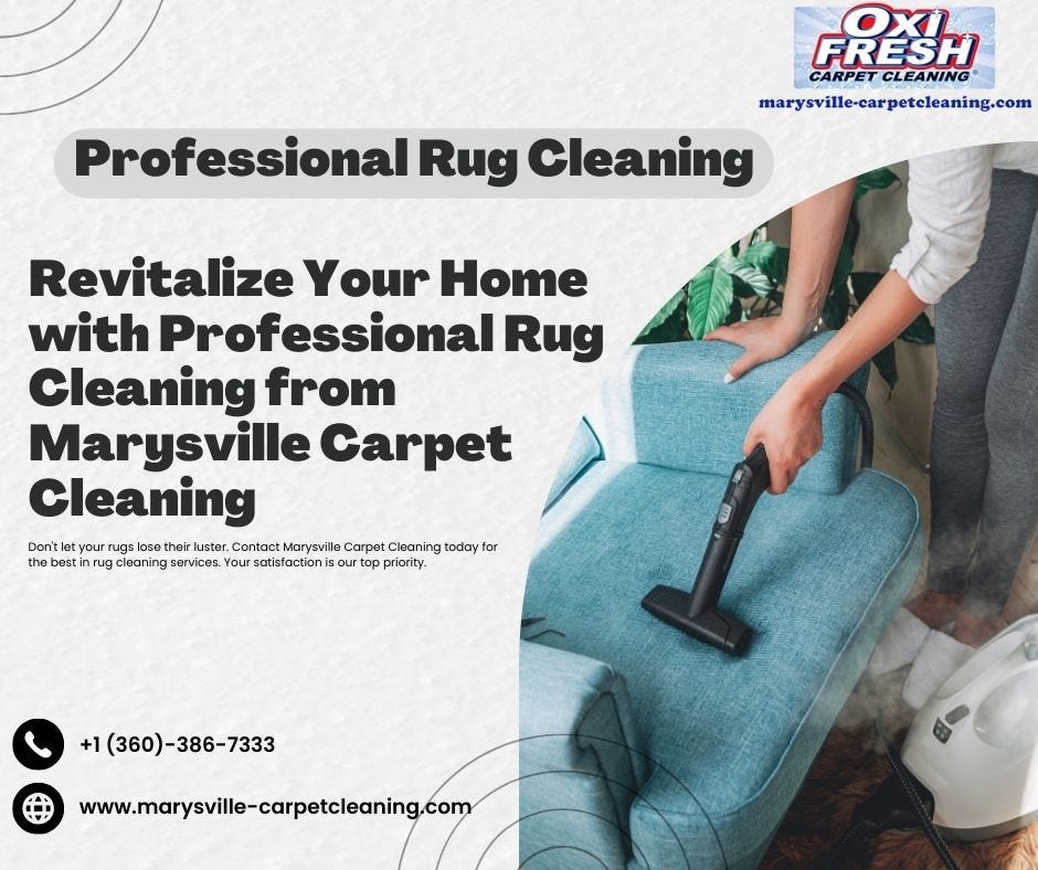 Revitalize Your Home with Professional Rug Cleaning from Marysville Carpet Cleaning | by ...