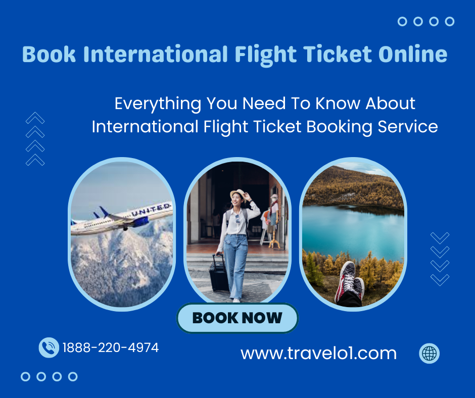 Everything You Need To Know About International Flight Ticket Booking ...