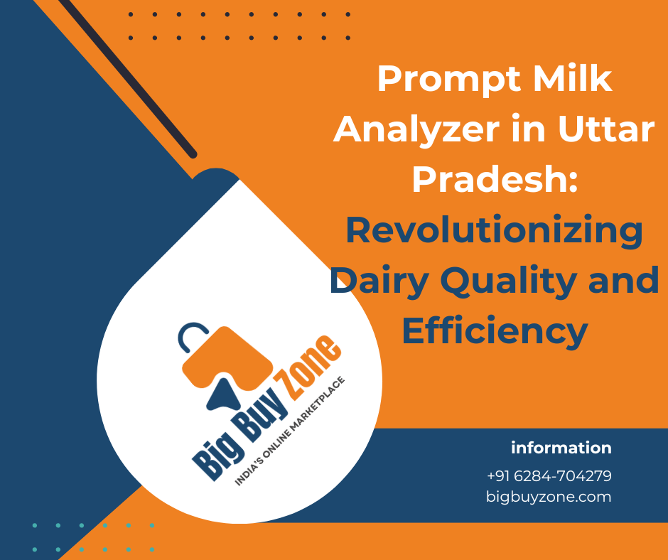 Prompt Milk Analyzer in Uttar Pradesh: Revolutionizing Dairy Quality ...