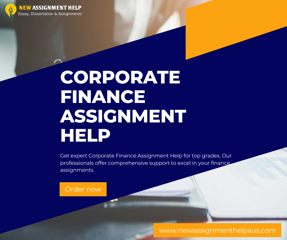Unlocking Success with Corporate Finance Assignment Help | by Julia ...