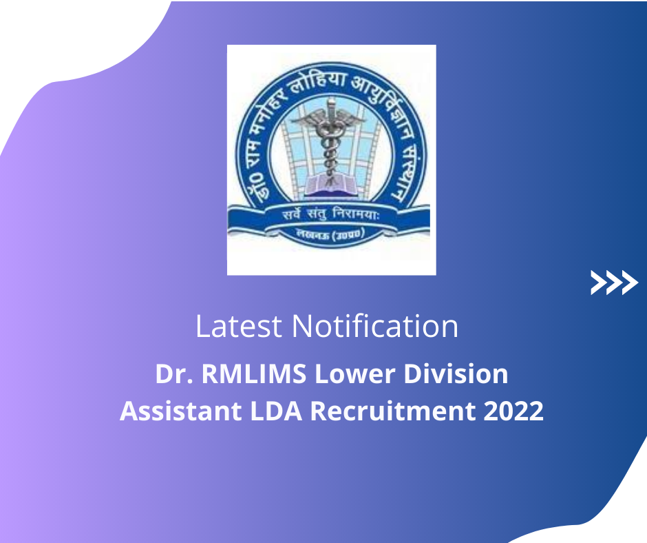 Dr. RMLIMS Lower Division Assistant LDA Recruitment 2022 Notification ...