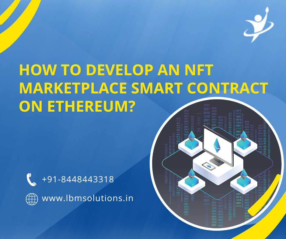 How to develop an NFT Marketplace smart contract on Ethereum? | by ...
