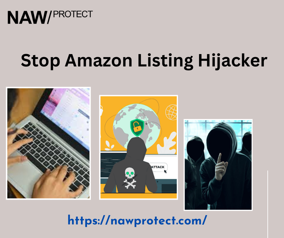 Safeguard Your Amazon Listings: The Ultimate Guide to Removing Hijackers and Preventing ...