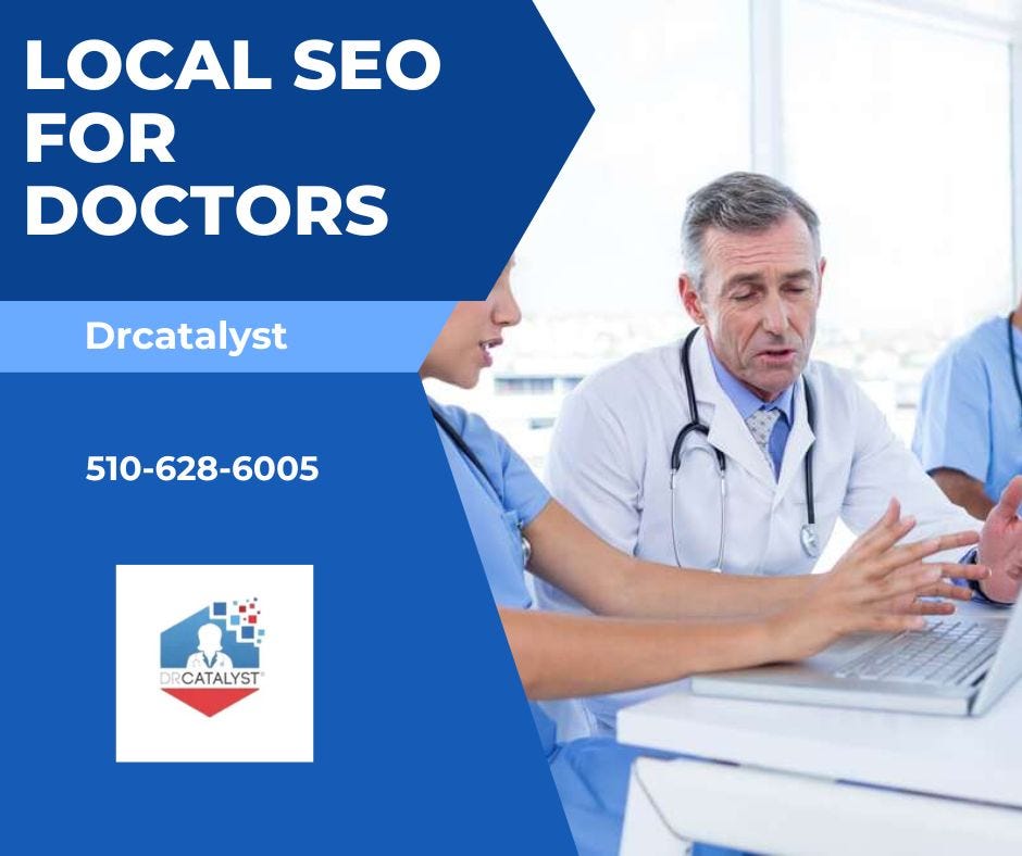 Increase Your Visibility With Local SEO For Doctors To Grow Your ...