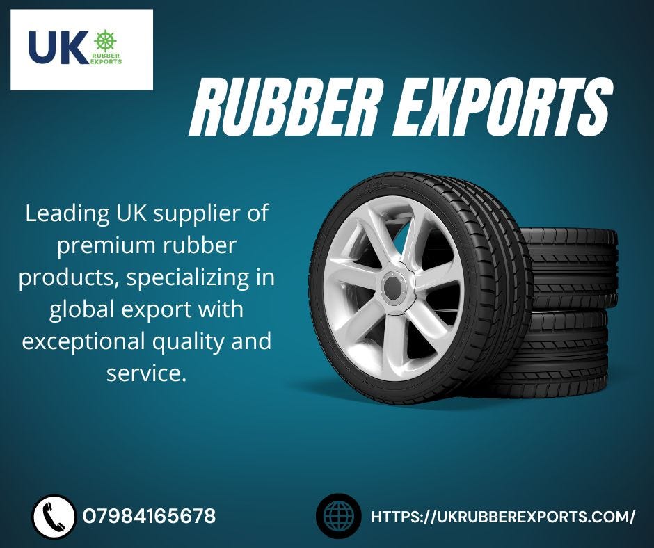 RUBBER EXPORTS : - UK Rubber Exports - Medium