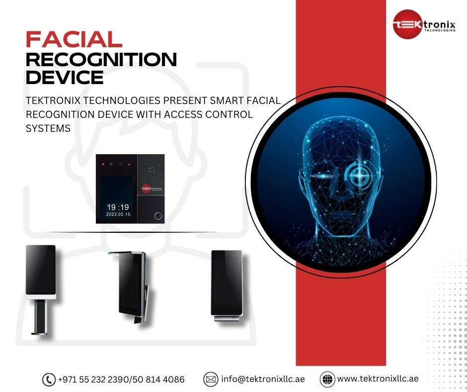 Facial Recognition Devices Within Dubai Abu Dhabi And Across The Uae By Tekhabeeb Medium