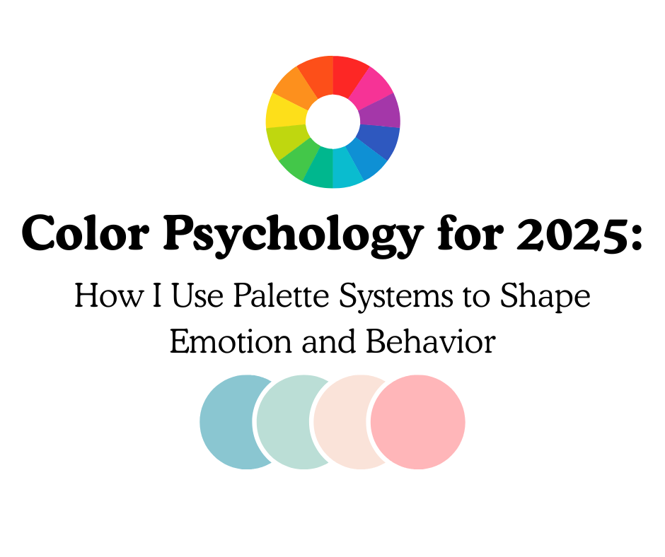 Color Psychology for 2025: How I Use Palette Systems to Shape Emotion ...