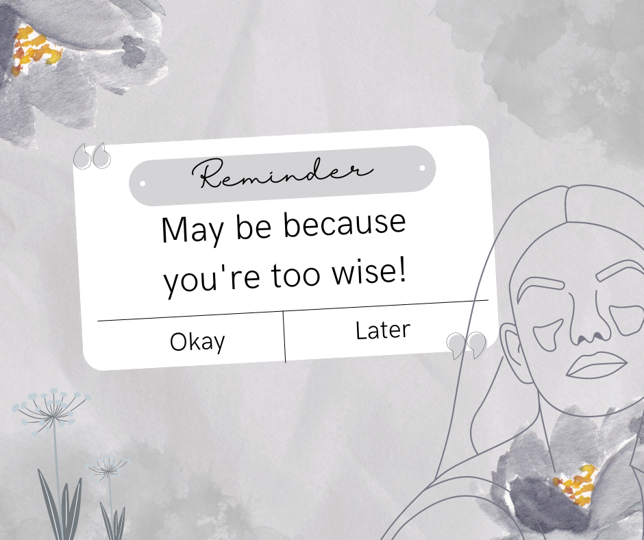 10 Signs that You are Excessively Wise | by Babbling Biologist | Medium