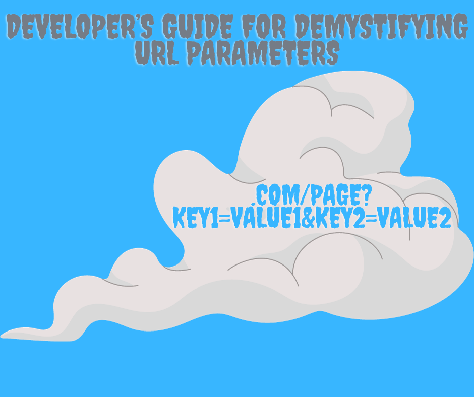 Demystifying URL Parameters: A Guide for Developers | by Andrea M ...